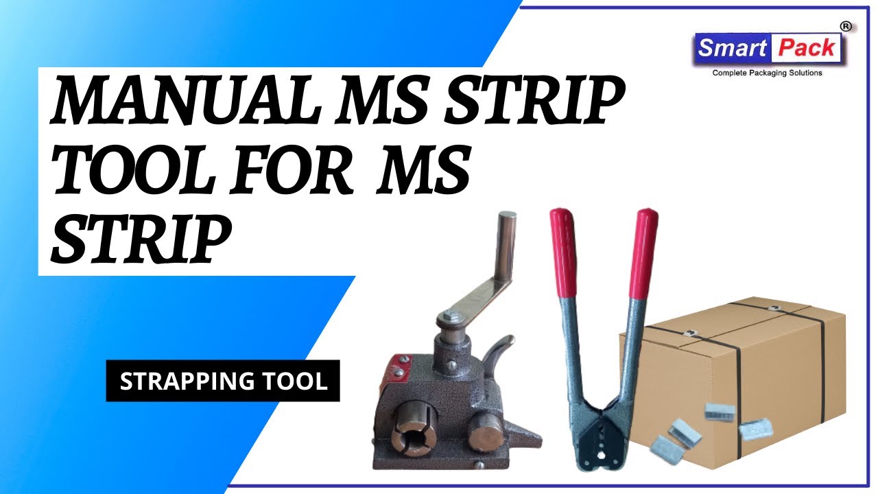 Tool Used for Strapping MS Strip Manually